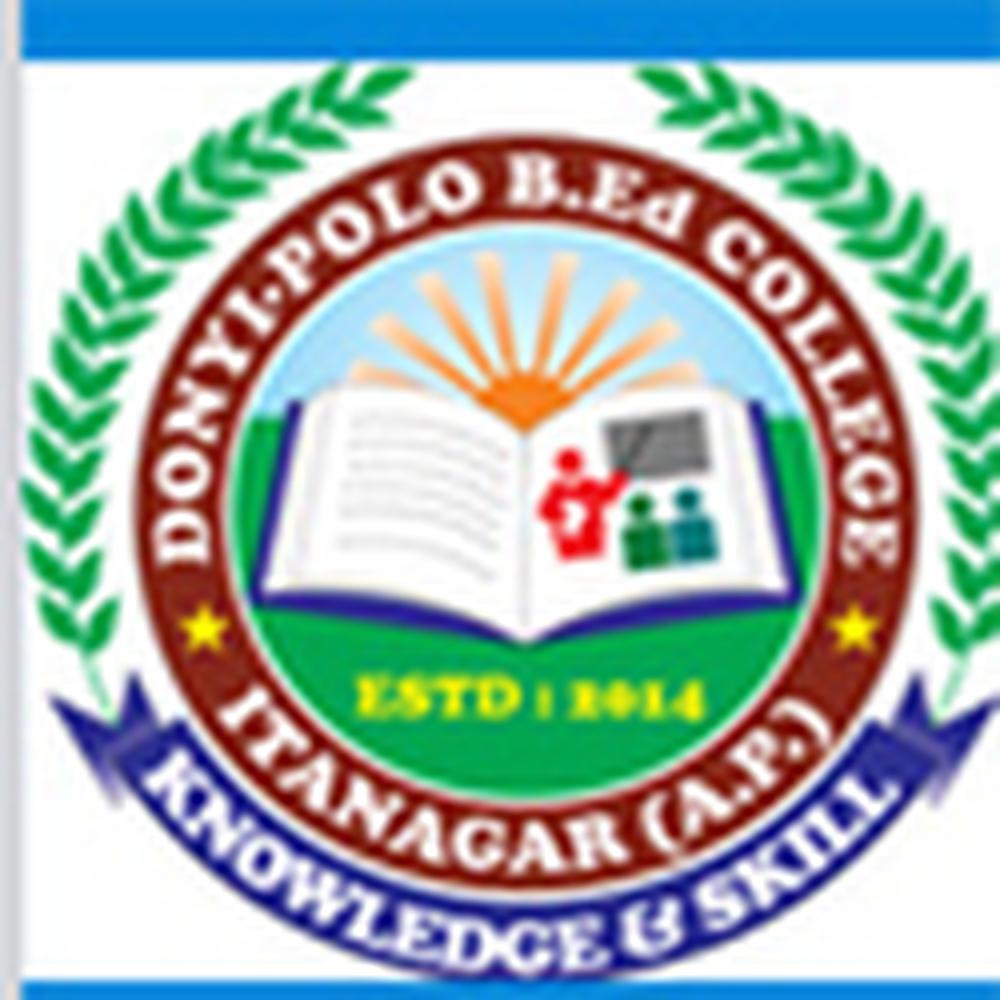Donyi Polo B.Ed College - Admissions 2022, Fees, Courses, Ranking ...