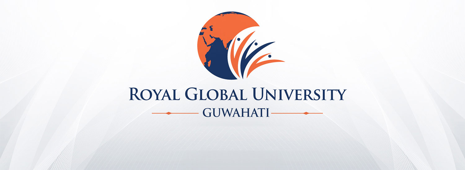 Royal Global University - Fees, Courses, Ranking, Admissions 2022