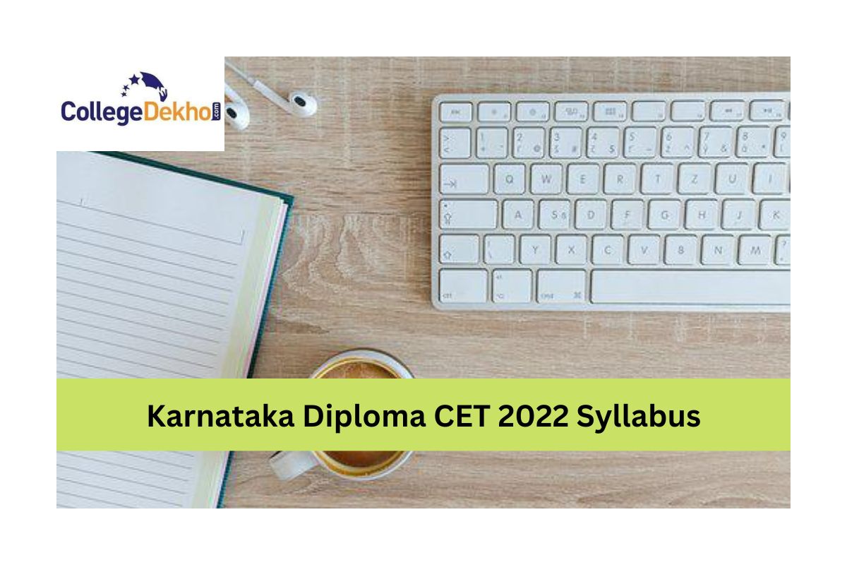 Karnataka DCET 2022 - Exam Date, Syllabus, Registration, Pattern ...