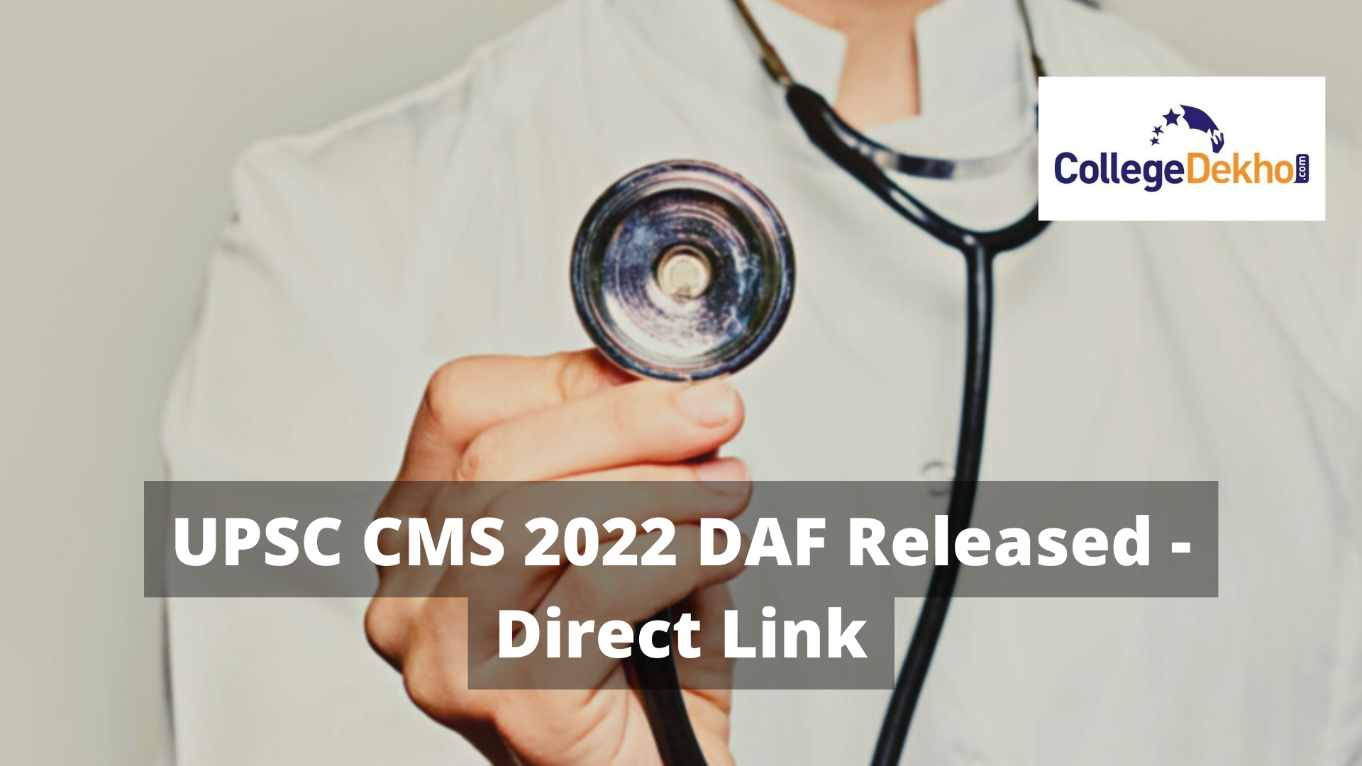 Exam Pattern of UPSC CMS 2022 – Sections, Marking Scheme