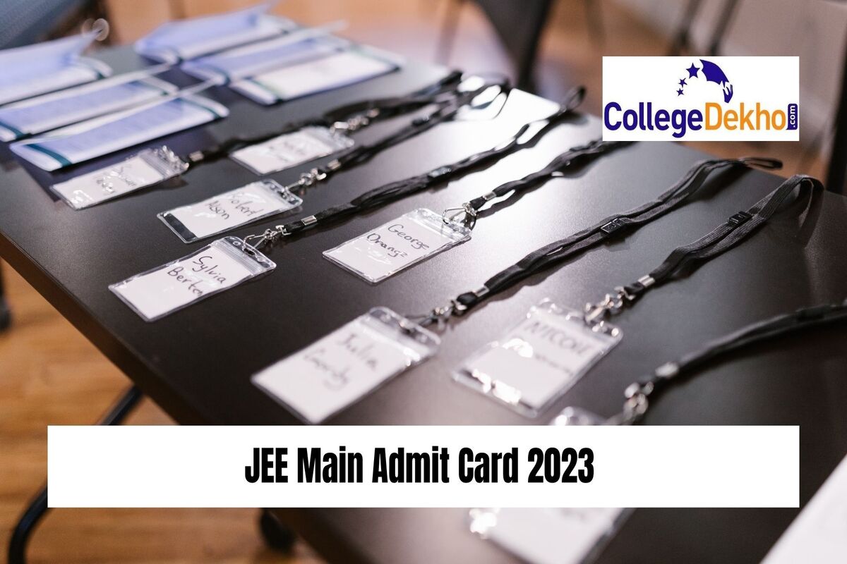 NTA JEE Main Admit Card 2023 Session 2 - Download Hall Ticket @jeemain.nta.nic.in